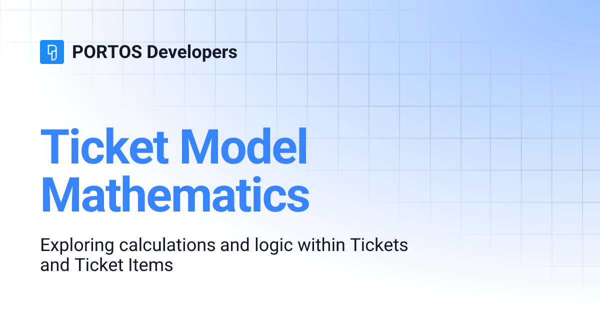 Ticket Model Mathematics | PORTOS Developers