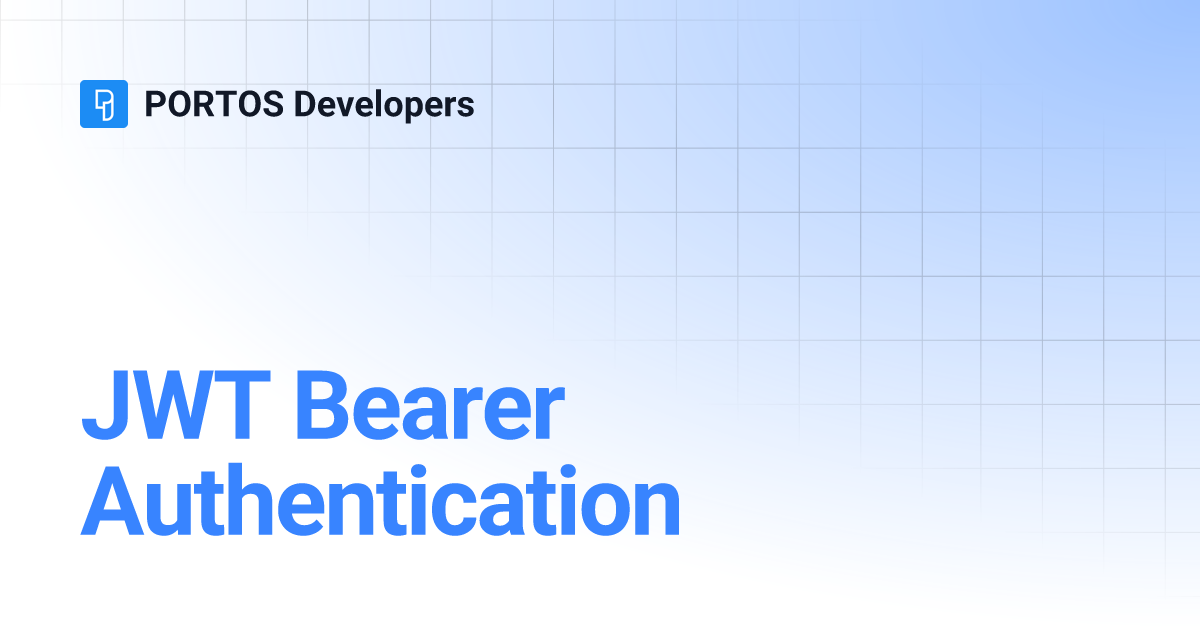 JWT Bearer Authentication | PORTOS Developers